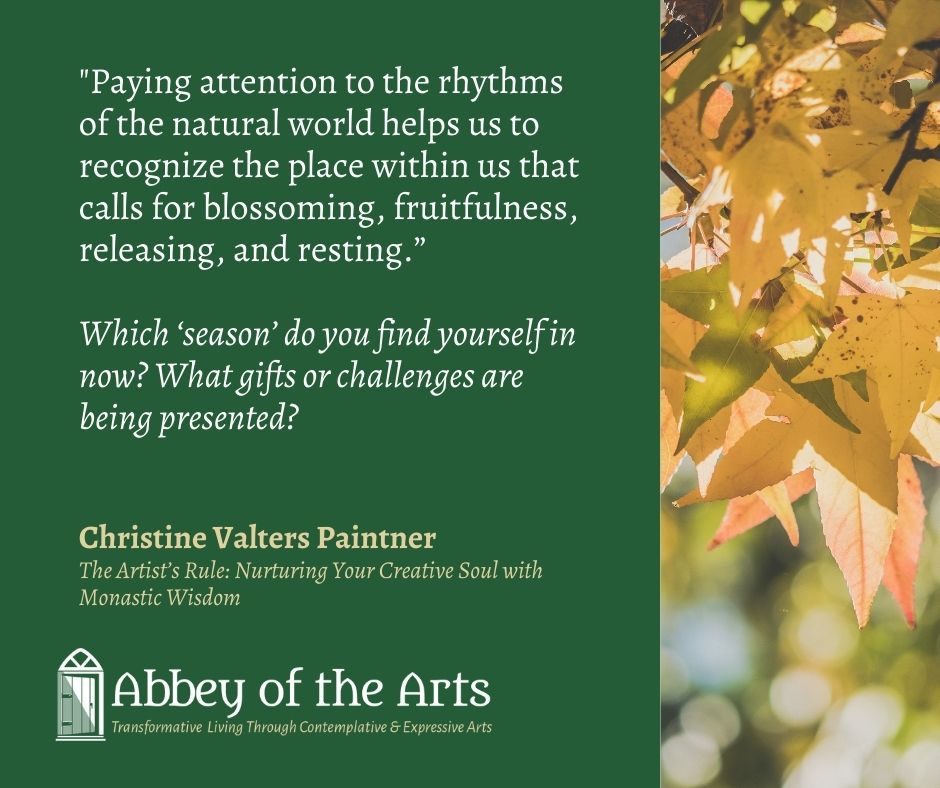 Seasons of Life – Christine Valters Paintner | Pastor Michael Moore's Blog