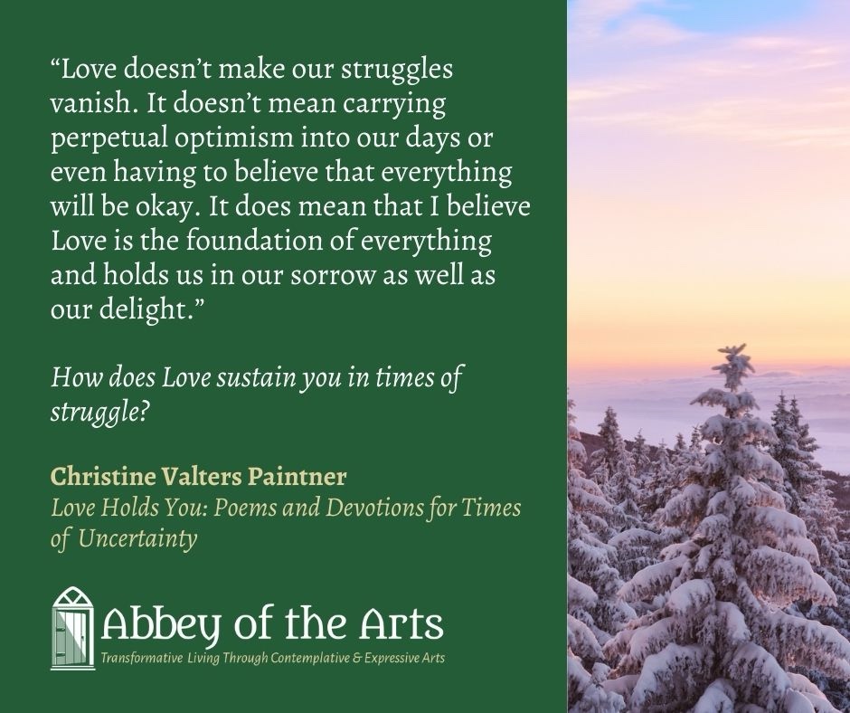 Love – Christine Valters Paintner | Pastor Michael Moore's Blog